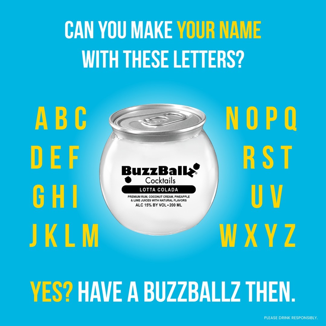 If you can make your name out of these letters, you deserve a BuzzBall ...